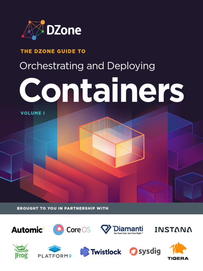 Guide To Orchestrating And Deploying Containers Pdf Security Computer Security