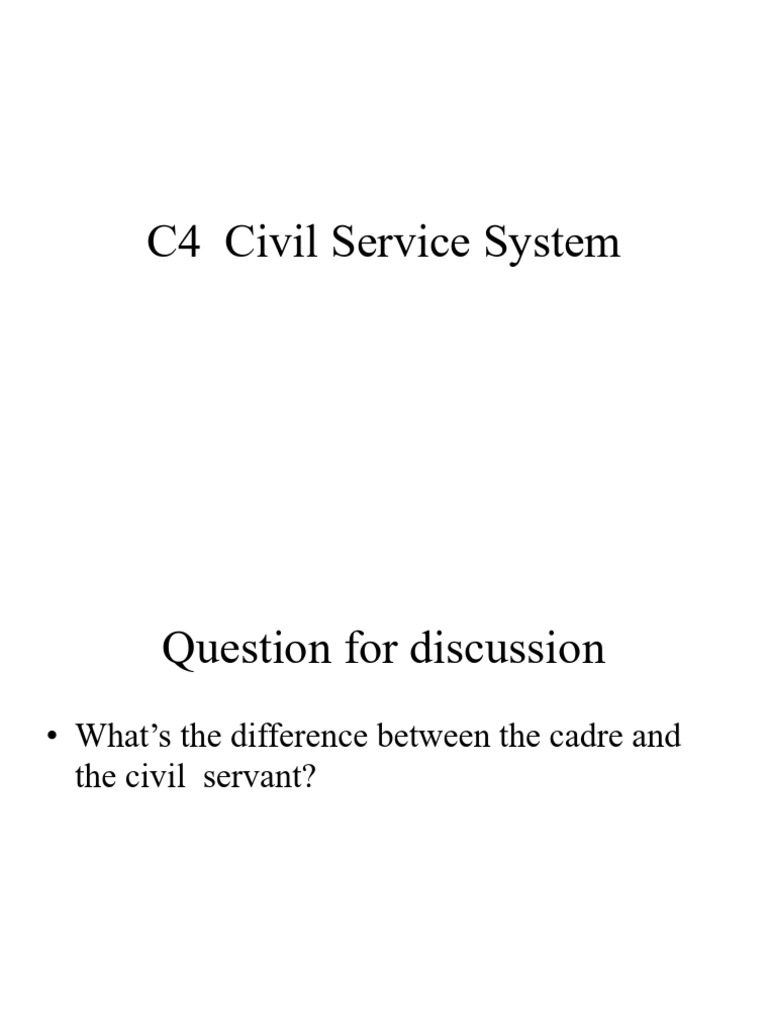 C4 Civil Service System | PDF | Bureaucracy | Civil Service