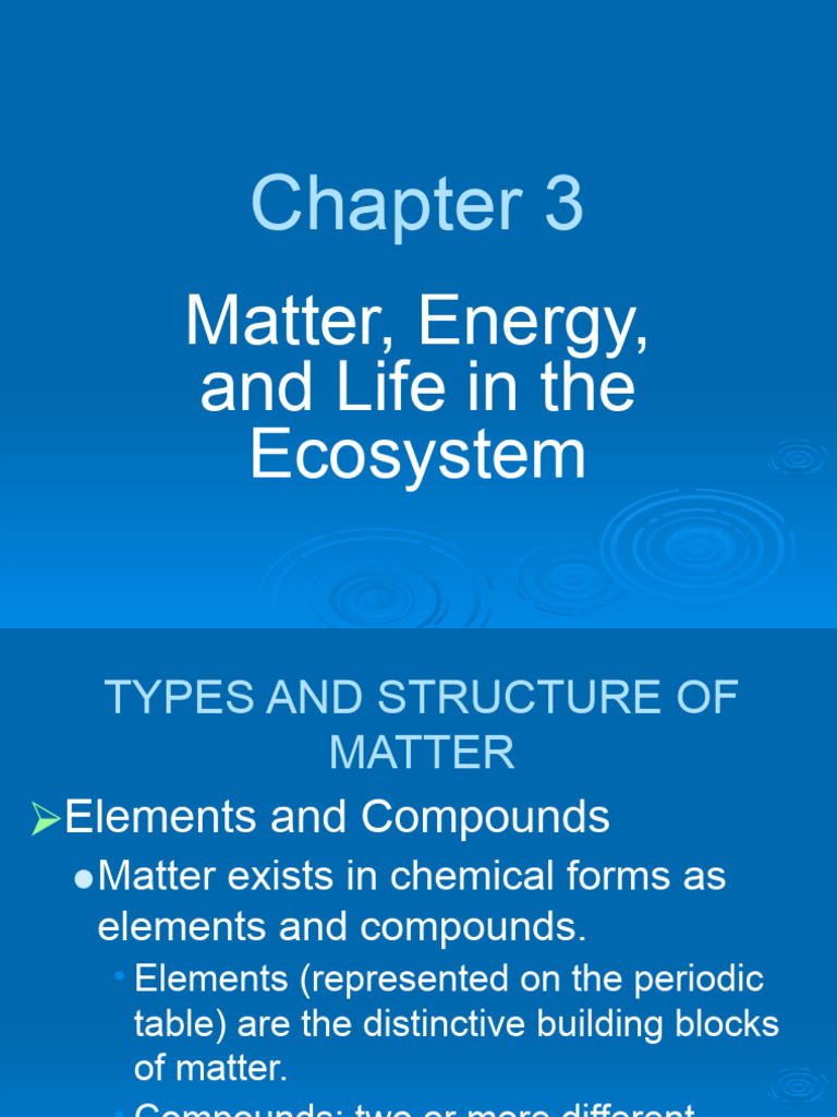 Env Sci - Lesson 3 - Matter Energy | PDF | Radioactive Decay | Chemical Compounds