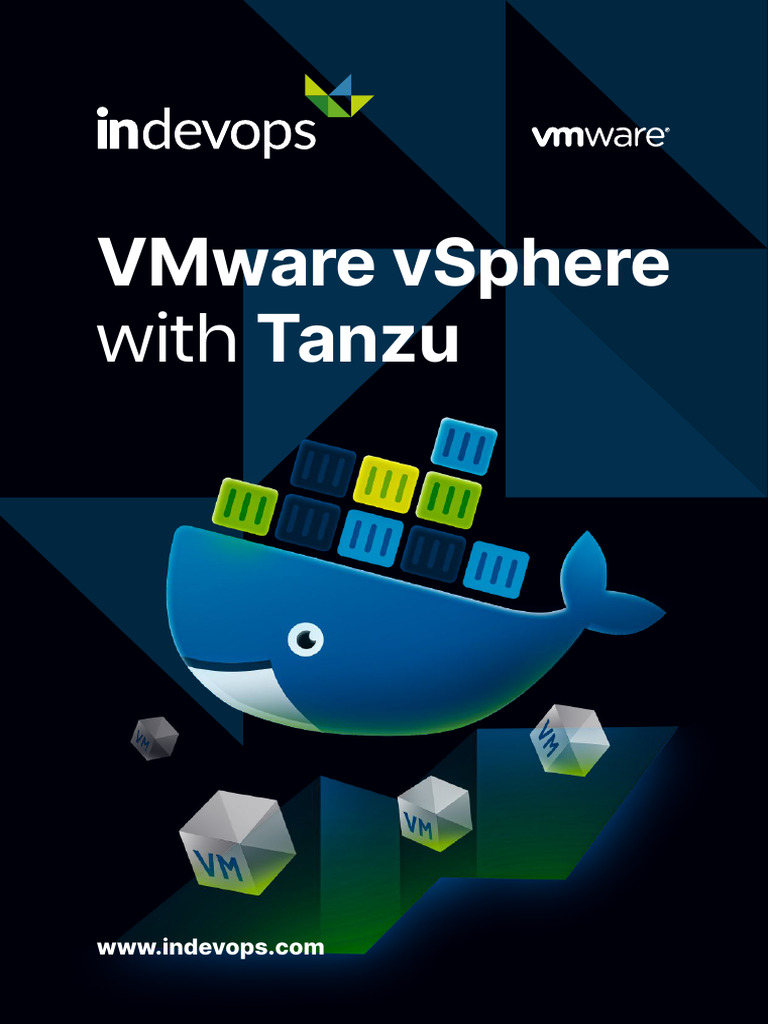 Indevops VMware VSphere With Tanzu-Konteneryzacja W Skali Enterprise | PDF