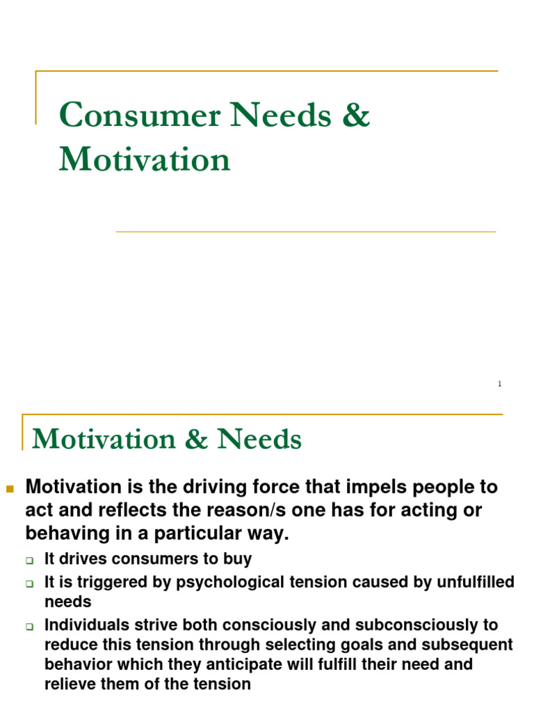 Cb Session 2 3 Consumer Needs Motivation Pdf Motivational