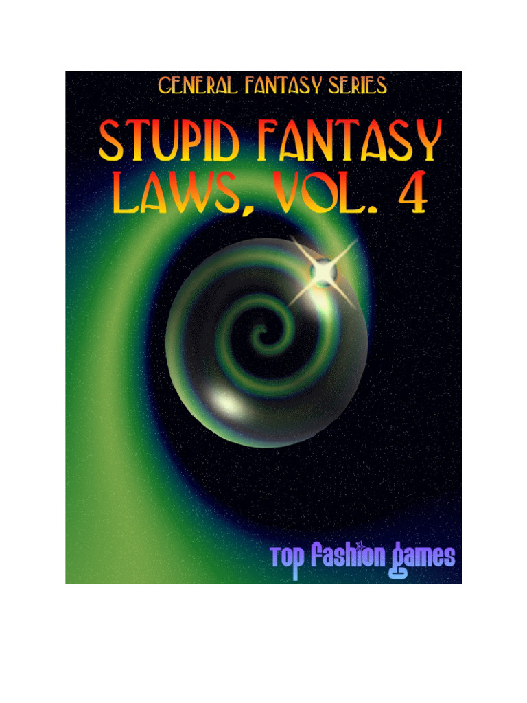 d20 Top Fashion Games Stupid Fantasy Laws Vol. 4 | PDF | Money