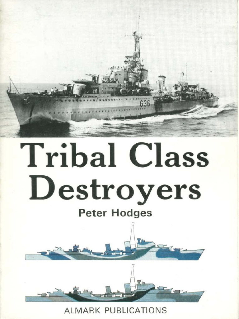 Tribal Class Destroyers (Peter Hodges) (z-lib.org) | PDF