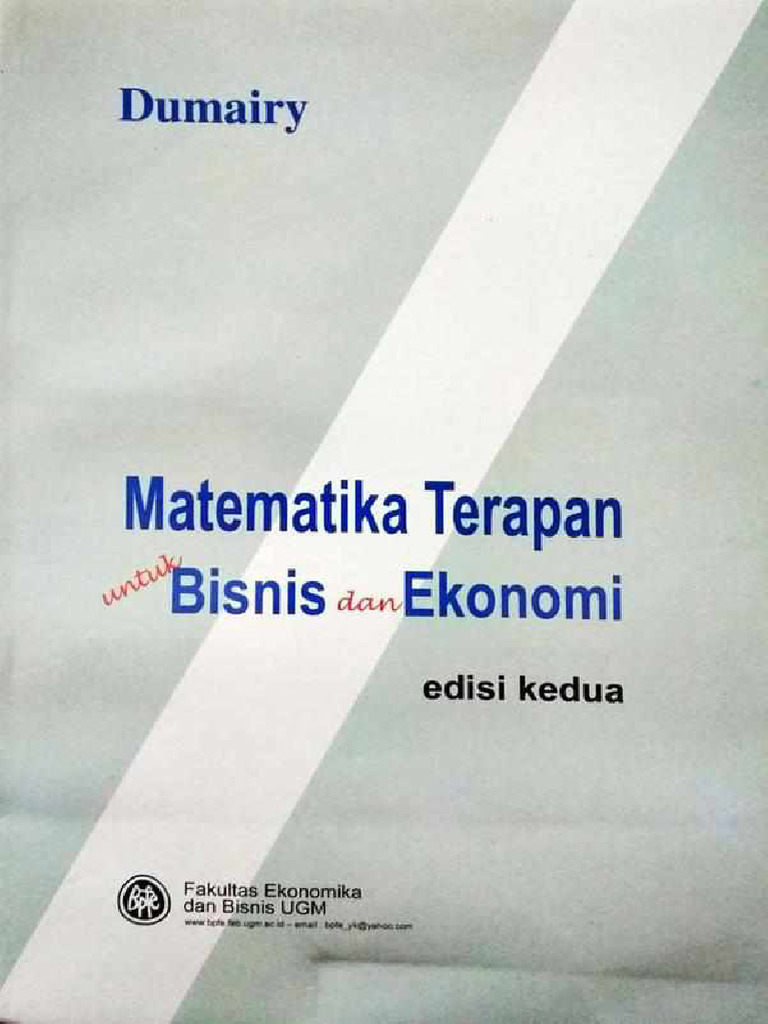 Matematika Terapan Bisnis Ekonomi Dumairy Edisi 2-Compressed | PDF