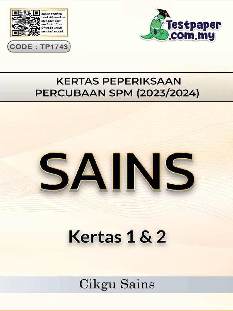 TP1743 - Kertas 1 Dan 2 Peperiksaan Percubaan SPM Sains 2023-20242 | PDF