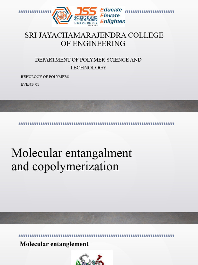Molecular Entanaglement PPT 02 Vinayak | PDF | Copolymer | Polymers
