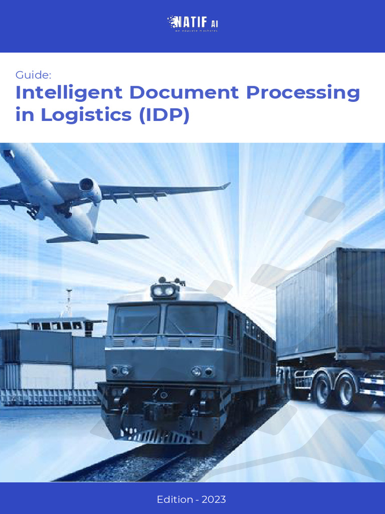 Intelligent Document Processing in Logistics (IDP) | PDF | Logistics ...