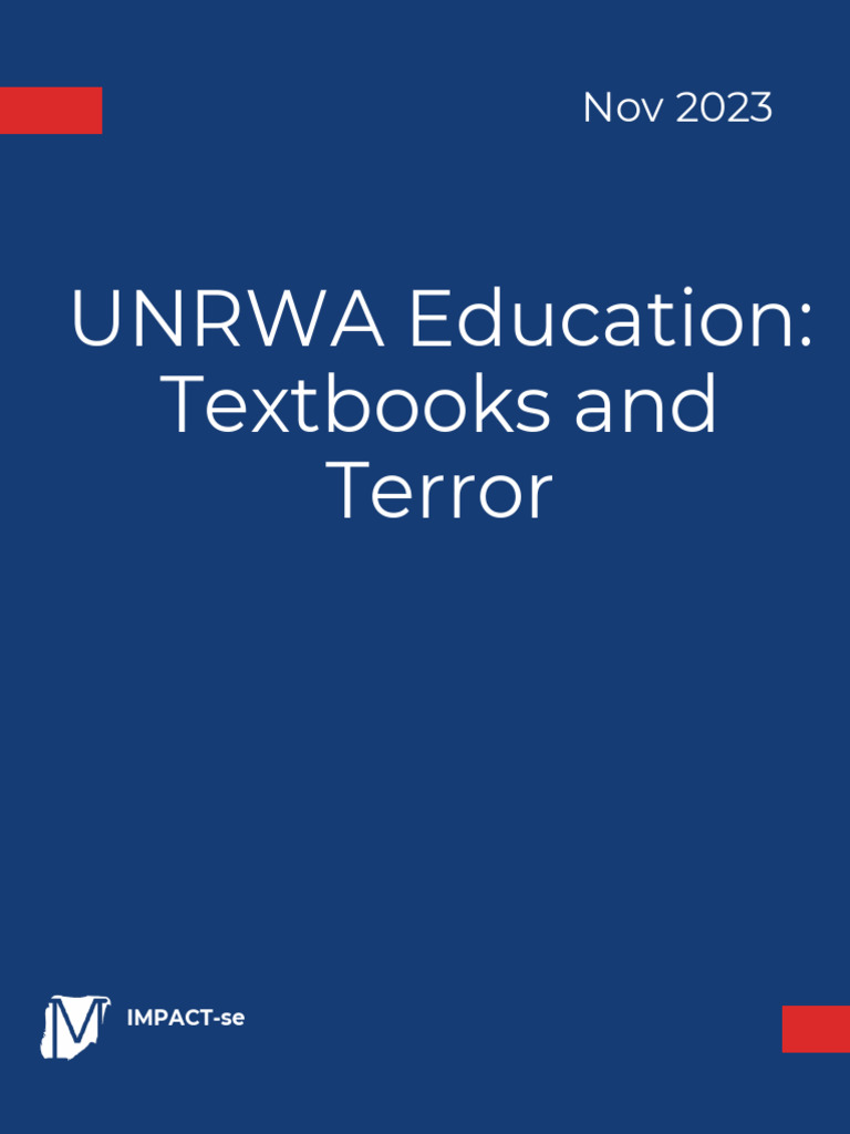 UNRWA Education Textbooks and Terror Nov 2023 | PDF | Unrwa | Hamas