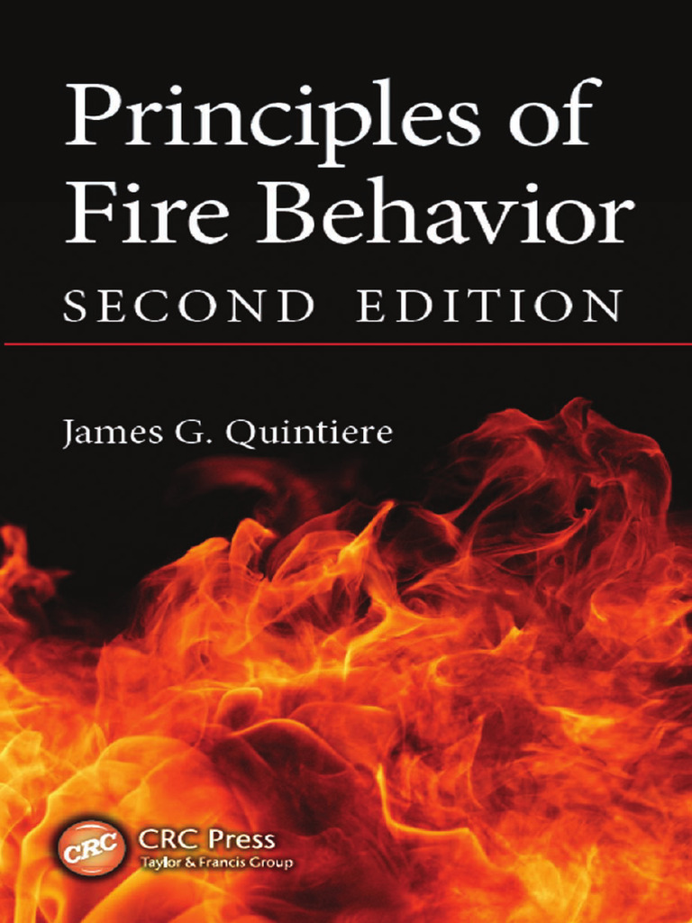 James G. Quintiere - Principles of Fire Behavior, Second Edition-CRC Press (2016) | PDF | Fires ...