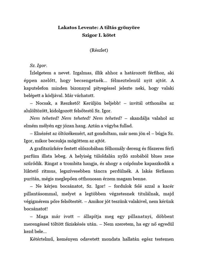 Sz. Igor.: Lakatos Levente: A Tiltás Gyönyöre Szigor I. Kötet | PDF