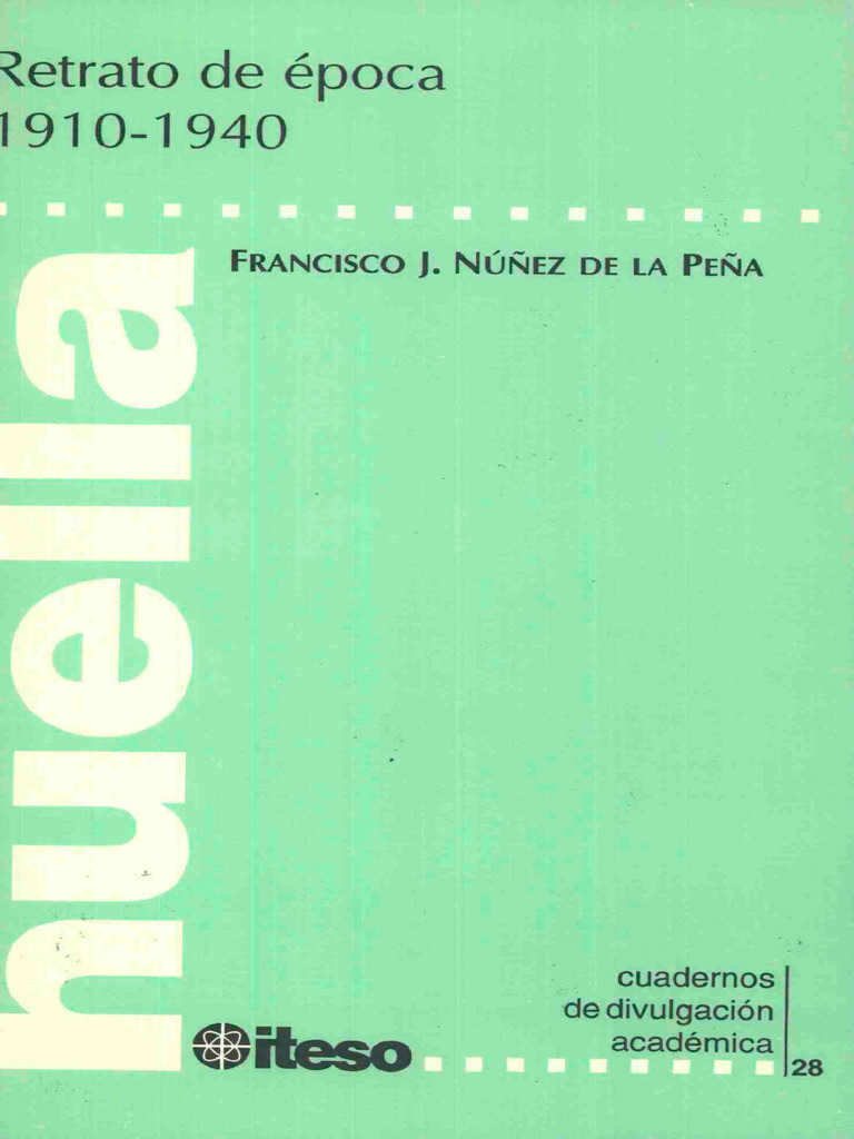 Retrato de Época 1910-1940 (Huella 28) | Descargar gratis PDF | México