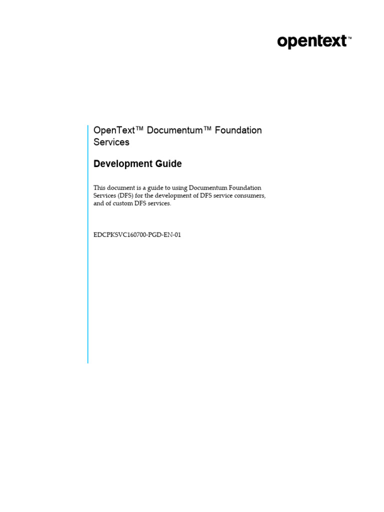 OpenText Documentum Foundation Services 16.7 - Development Guide English (EDCPKSVC160700-PGD-EN ...