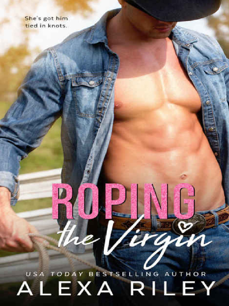 Roping The Virgin - Alexa Riley - ES | PDF | Derechos de autor | Pelo