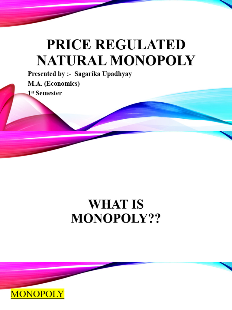Price Regulated Natural Monopoly presentation | PDF | Monopoly | Profit ...