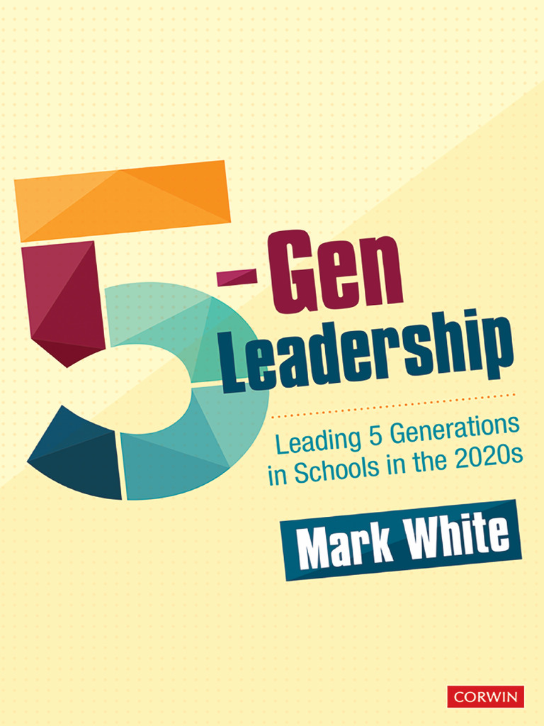 5-Gen Leadership Leading 5 Generations in Schools in The 2020 | PDF ...