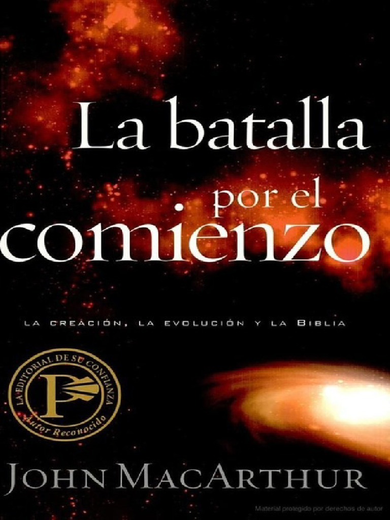 La Batalla Por El Comienzo - John McArthur | PDF | Libro del Génesis | Evolución