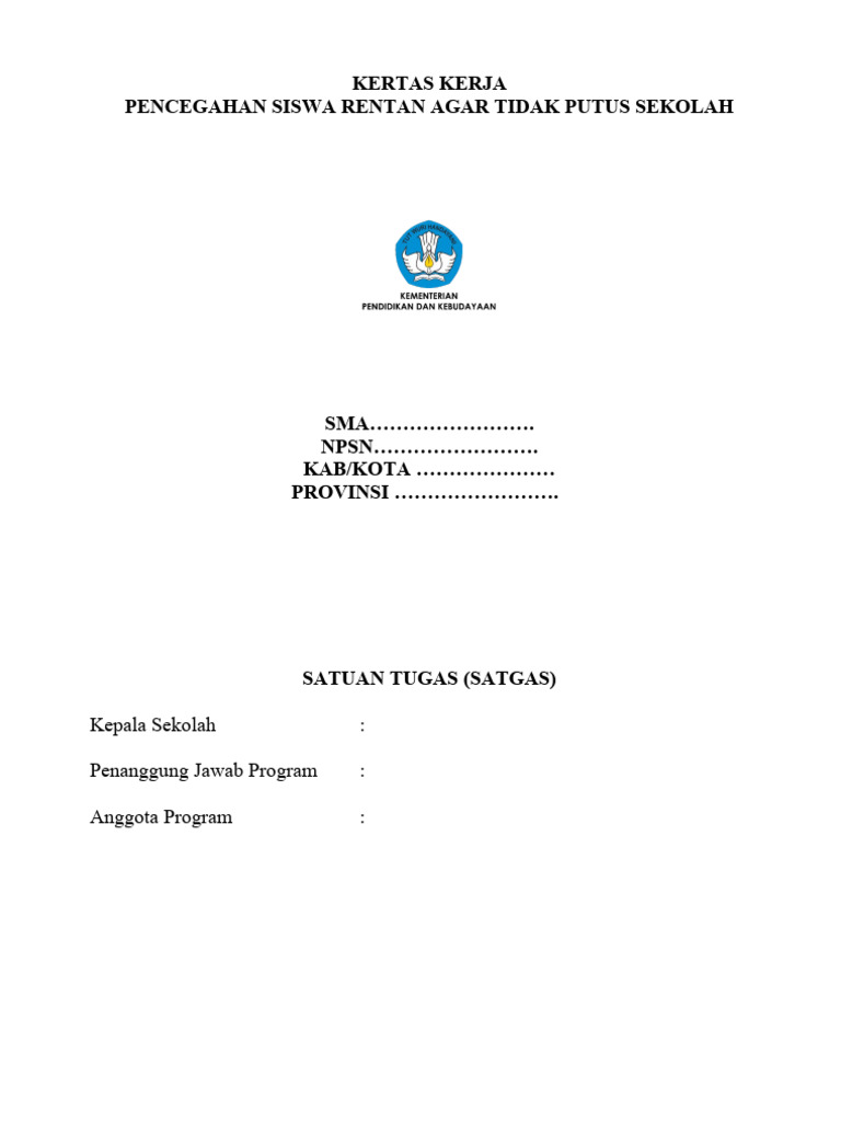 Form Kertas Kerja Sekolah Pencegahan Siswa Putus Sekolah | PDF ...