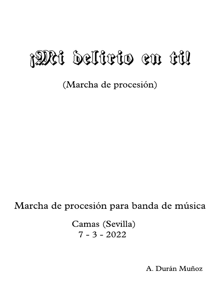 ¡Mi Delirio en Ti! - Marcha de Procesión - A. Durán Muñoz | PDF