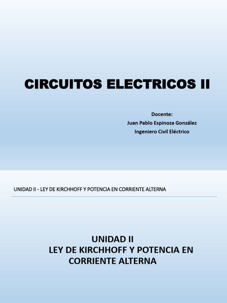 Curso Circuitos Electricos II - Unidad 2 | PDF | Energia electrica | voltaje