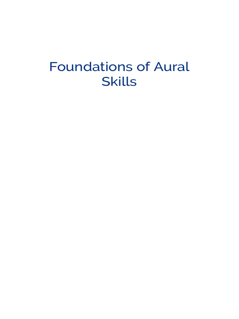 Aural Skills Foundations Guide | PDF | Attention | Chord (Music)