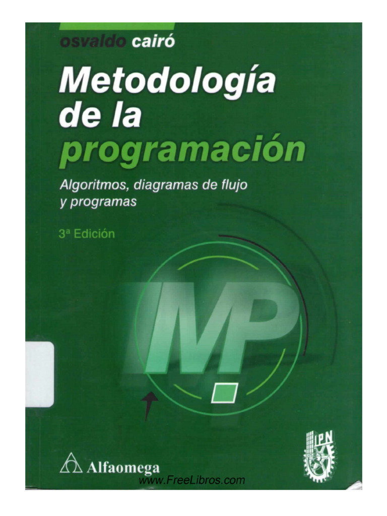 Metodología de La Programación, 3ra Edición - Osvaldo Cairo Battistutti ...