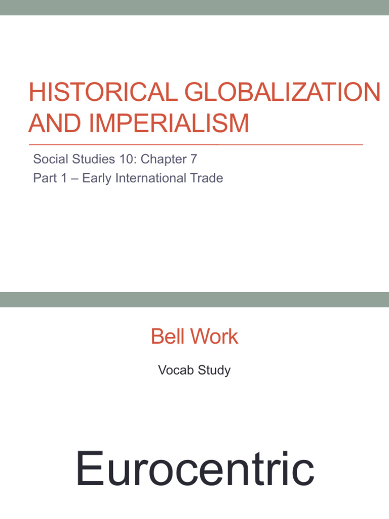 Chapter 7 Notes - Part 1 Early International Trade .Compressed | PDF ...