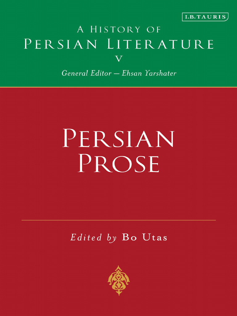 Bo Utas (Editor) - Persian Prose - A History of Persian Literature, Vol V-I.B. Tauris (2021 ...
