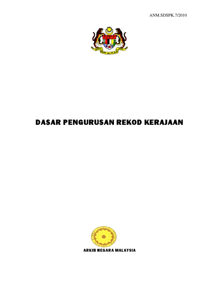 7) Anm - sdspk.7 - 2010 - Dasar Pen Gurus An Rekod Kerajaan | PDF