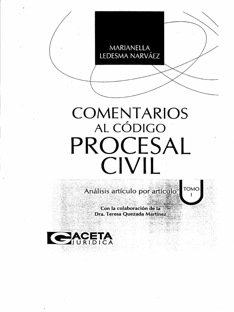 Comentarios Al Código Procesal Civil Análisis Artículo Por Artículo Tomo I - Marianella Ledesma ...