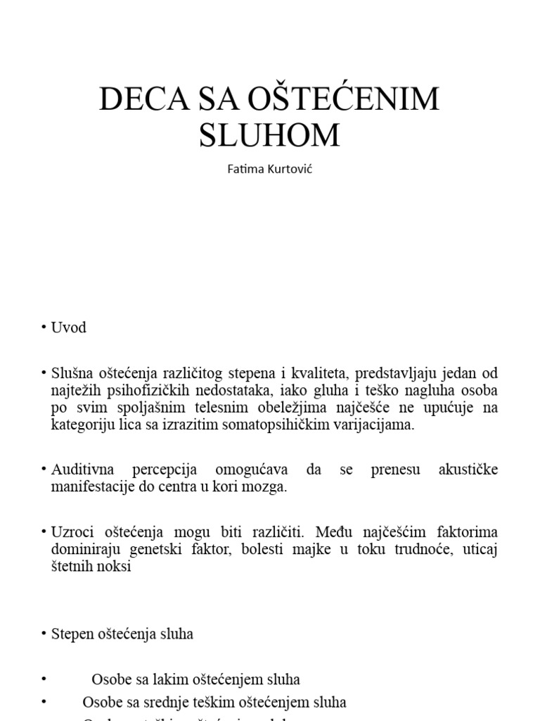 DECA SA OŠTEĆENIM SLUHOM Prezentacija | PDF