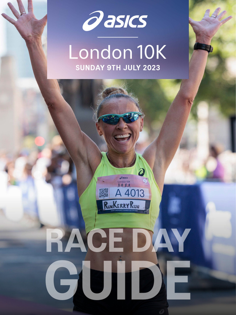 Httpslimelightsports - clubfiles2023ASICS London 10K Race Day Guide - PDF GL 11t25xjd GCL ...