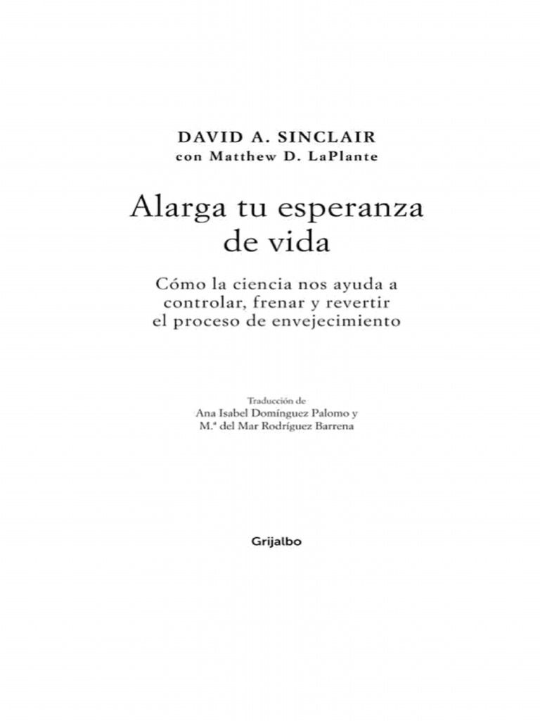 David Sinclair - Alarga Tu Esperanza de Vida | PDF