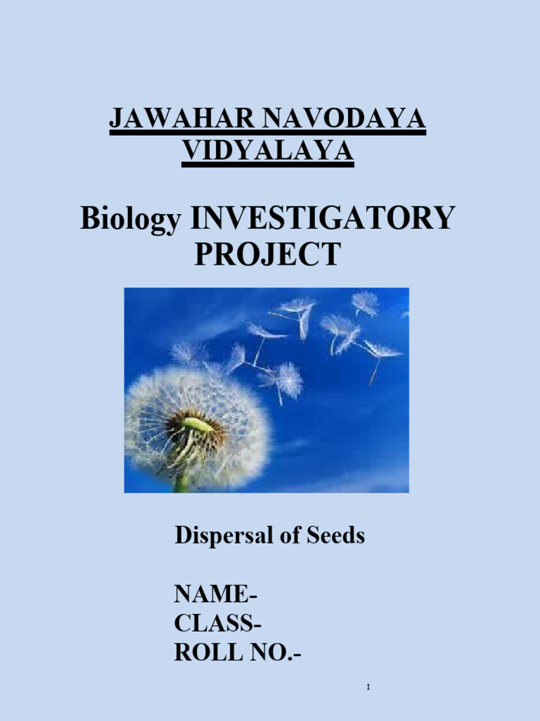 Dispersal of Seeds - BIOLOGY PROJECT | PDF | Biological Interactions ...