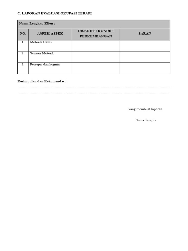 Format Laporan Evaluasi Okupasi Terapi Ubahan | PDF | Teknologi & Rekayasa