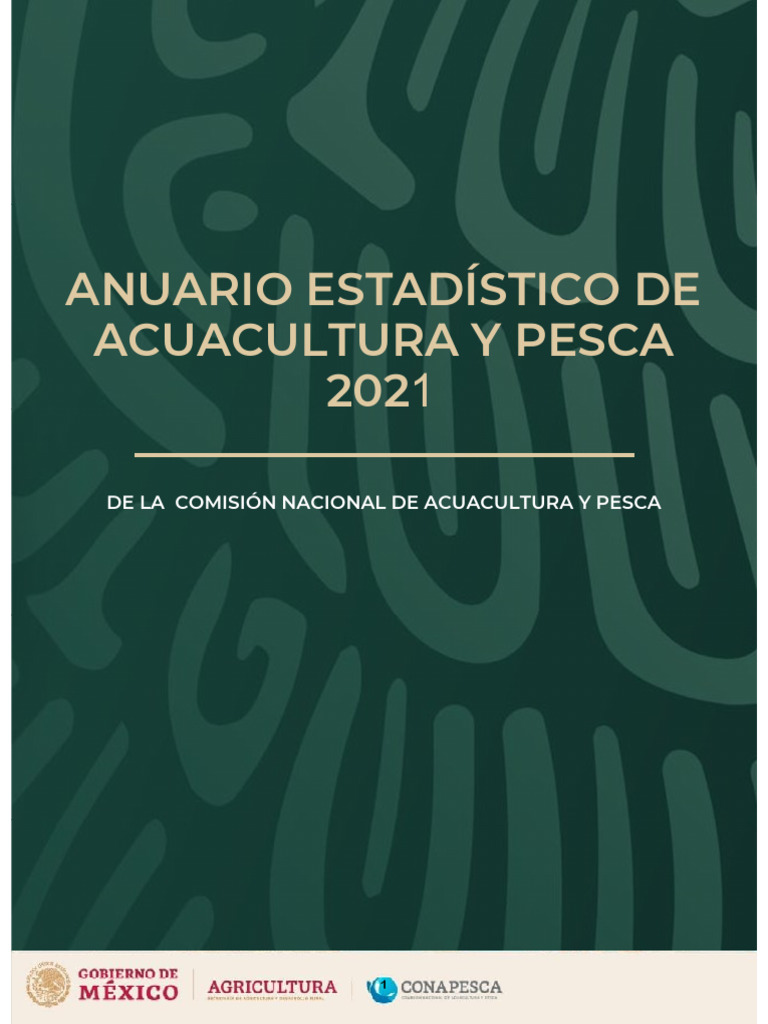Anuario Estadistico de Acuacultura y Pesca 2021 | PDF | Organización de Comida y Agricultura ...