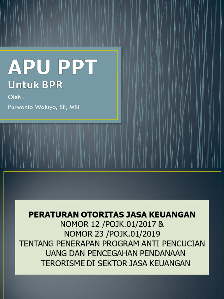 Penerapan APU PPT di BPR 2023 | PDF | Pengelolaan Keuangan & Uang