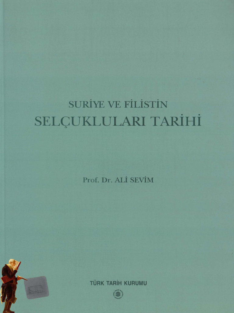 Ali Sevim - Suriye Ve Filistin Selçukluları Tarihi | PDF