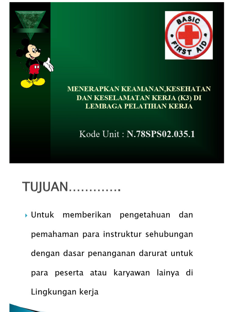 Kode Unit: N.78SPS02.035.1: Menerapkan Keamanan, Kesehatan Dan Keselamatan Kerja (K3) Di Lembaga ...