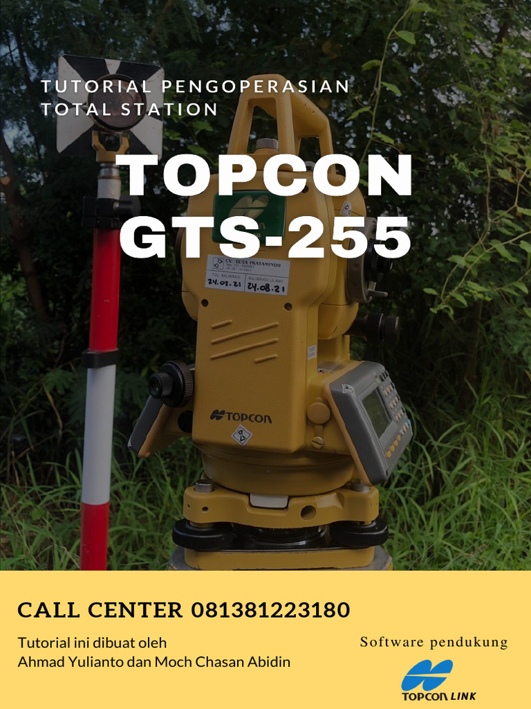 Tutorial Pengoperasian Dan Pengolahan Data Total Station Topcon GTS-250 ...