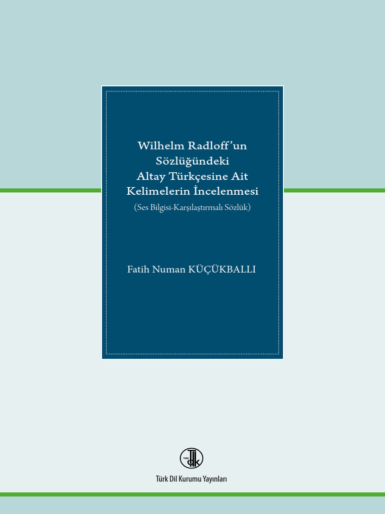 Wilhelm Radloff'un Sözlüğündeki Altay Türkçesine Ait Kelimelerin ...