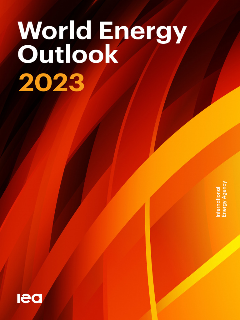 World Energy Outlook 2023 Insights | PDF | International Energy Agency ...