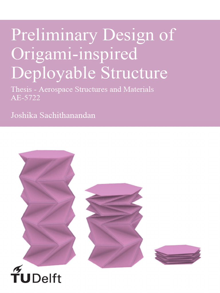 Preliminary Design of Origami Inspired Deployable Structure Joshika S ...