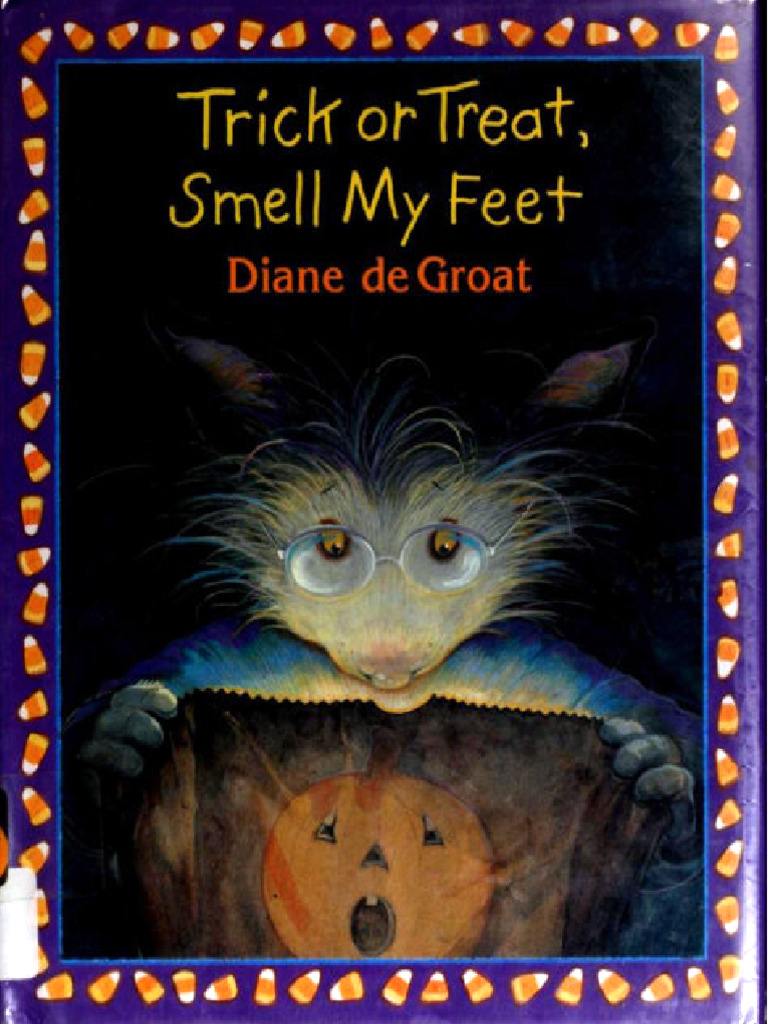 Trick or Treat Smell My Feet | PDF
