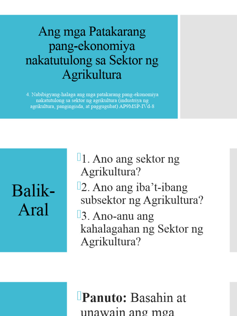 Q4-Wk3-Day1 - Ang Mga Patakarang Pang-Ekonomiya Nakatutulong Sa Sektor ...
