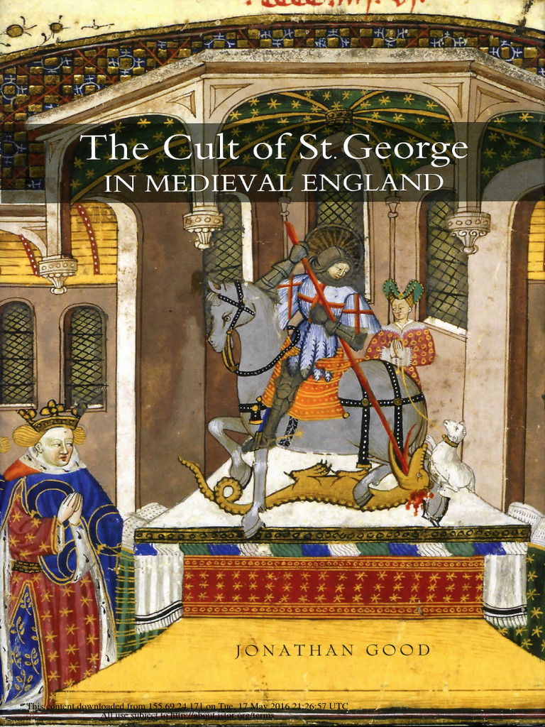 The Cult of ST George in Medieval England (Jonathan Good) | PDF ...