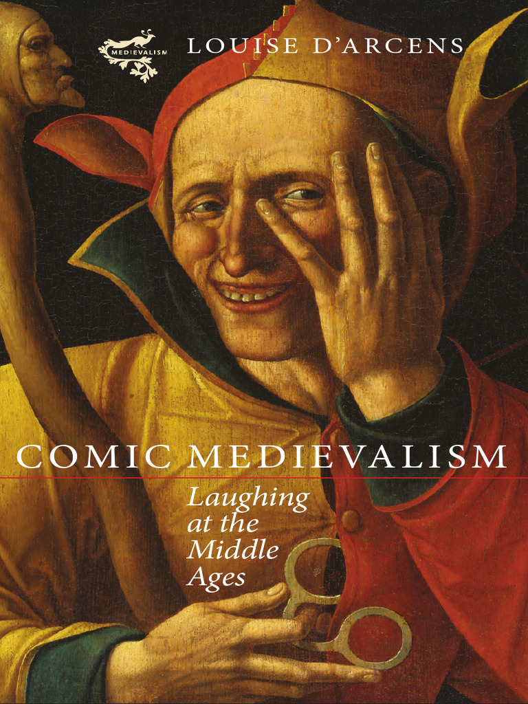 Comic Medievalism - Laughing at The Middle Ages-D. S. Brewer (2014 ...