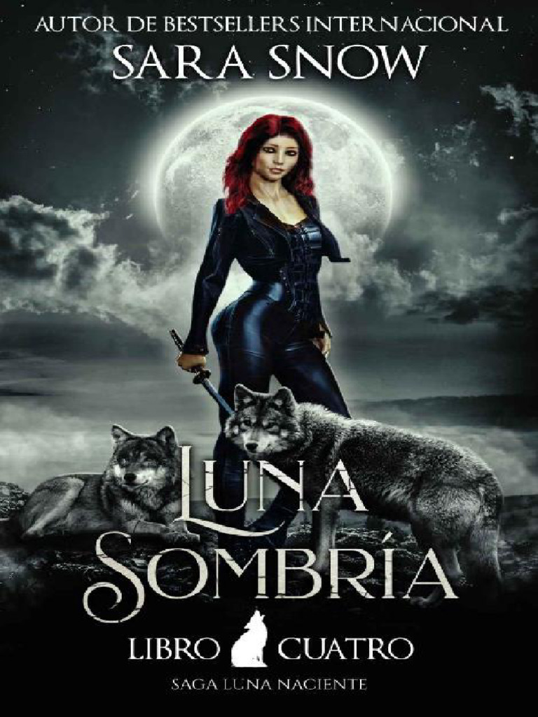 04 Sara Snow - Luna Sombría | PDF | Hombres lobo | Vampiros