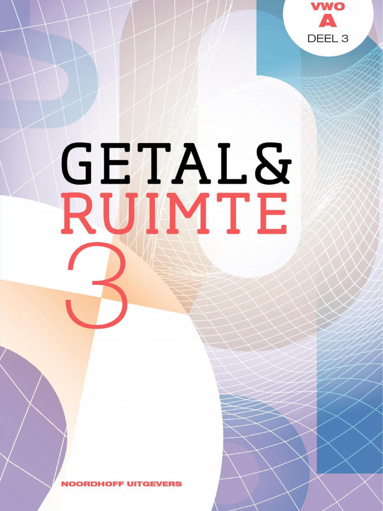 Getal & Ruimte A Deel 3 (VWO 11e Editie) | PDF
