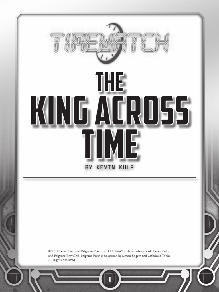 TimeWatch - Campagne - The King Across Time | PDF | Alternate History ...