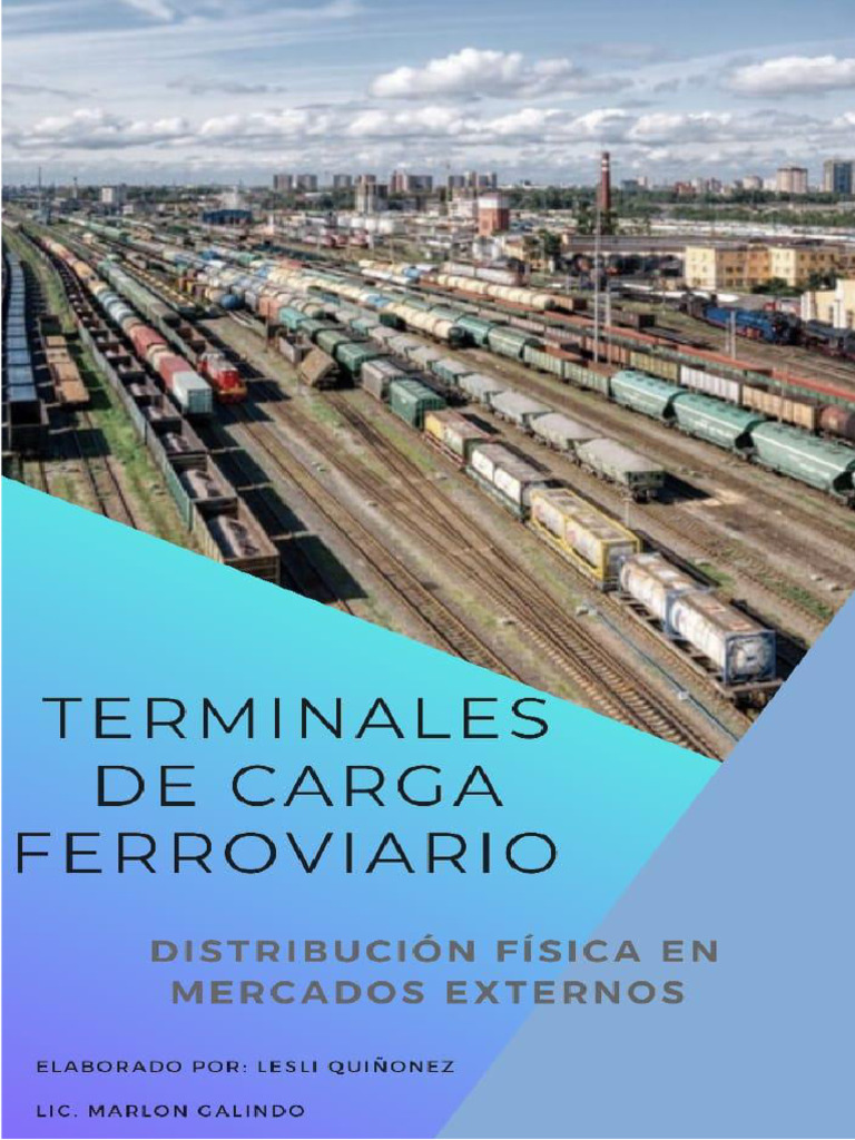 Lesli Quiñonez - Terminal Ferroviaria | PDF | Transporte ferroviario | Tren
